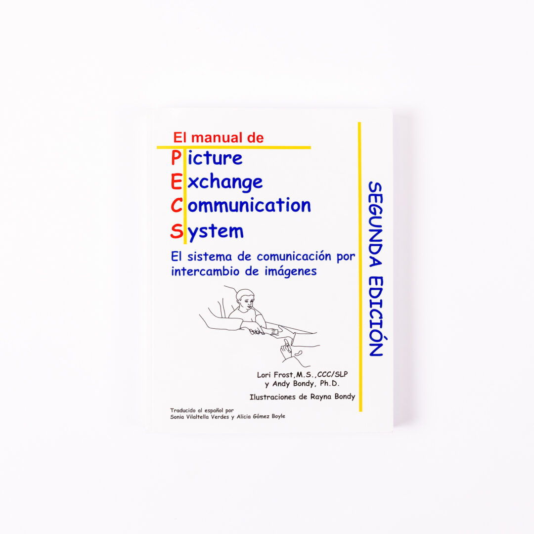 PECS Training Manual, 3rd Edition - Pyramid Educational Consultants USA